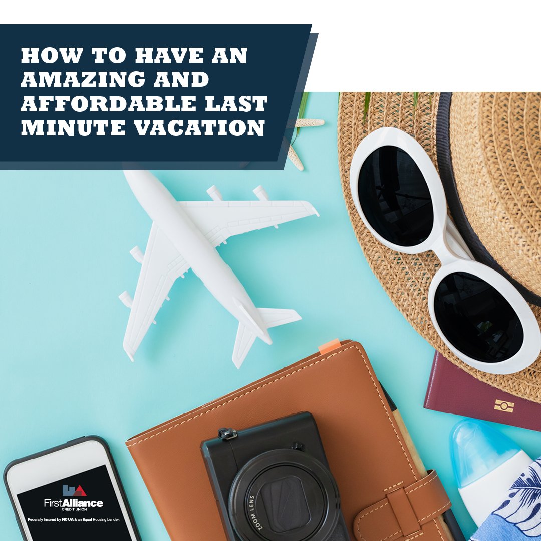 How to Have an Amazing and Affordable Last Minute Vacation